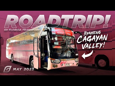 Riding GV Florida Bus to CAGAYAN VALLEY!