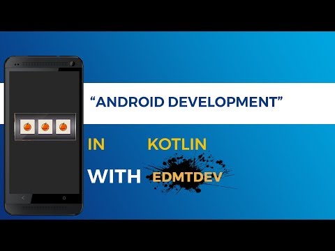 Learn Kotlin Android Tutorial Slot Machine Game - Mind Luster