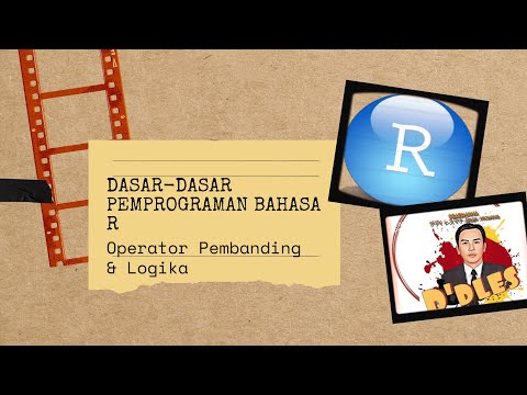 Dasar Pemprograman Pada R di R Studio | Operator Pembanding dan Logika #Part2