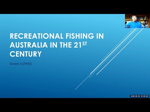 Recreational Fishing in the 21st Century - Dr Owen Li
