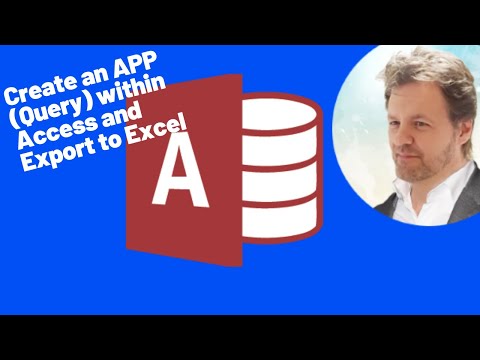 Creating an APP (Query) within Access and exporting to Excel