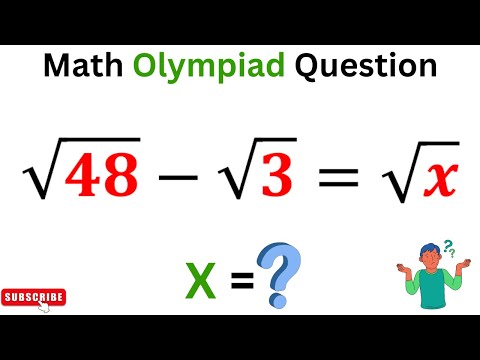 Solve This Amazing Radical Problem, √48-√3=√x | Find X=?