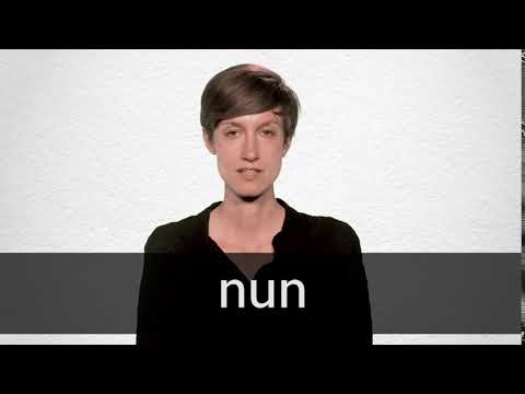How to pronounce NUN in British English