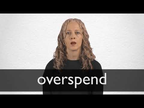 OVERSPEND definition and meaning | Collins English Dictionary