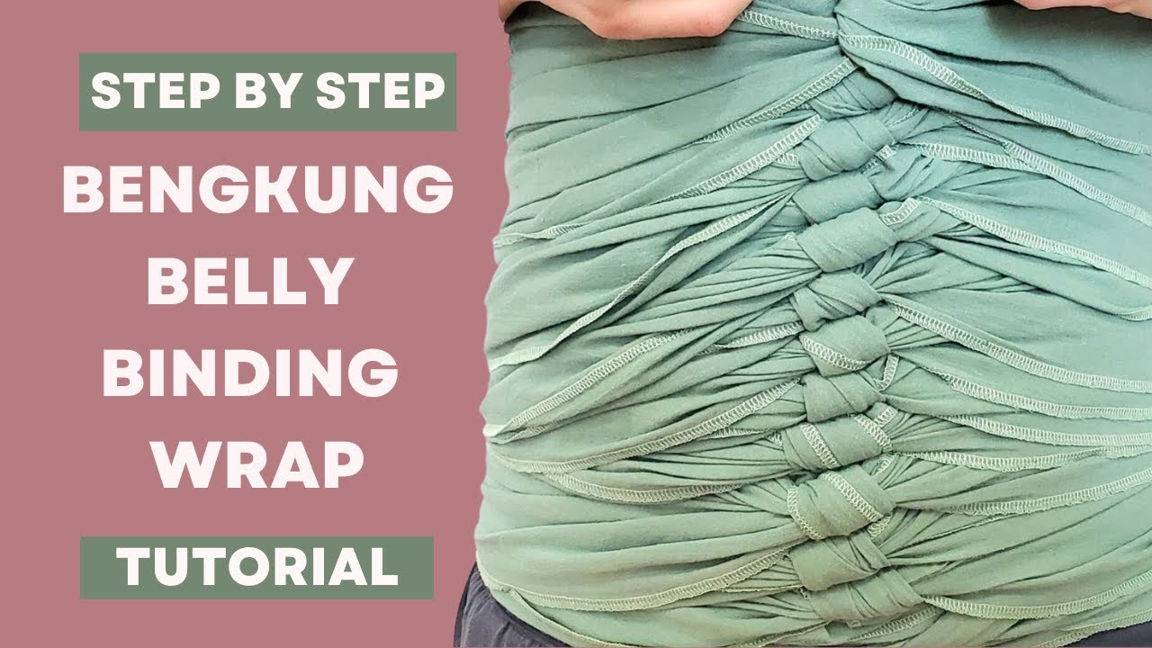 How to tie Bengkung belly wrap | Bengkung Belly Binding Wrap detailed tutorial