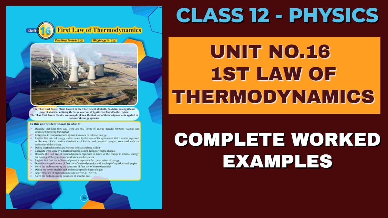 XII Physics Worked Examples | Ch# 16 First Law of Thermodynamics