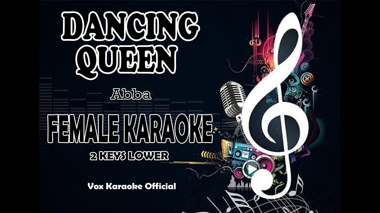 DANCING QUEEN | Abba | FEMALE KARAOKE 2 KEYS LOWER