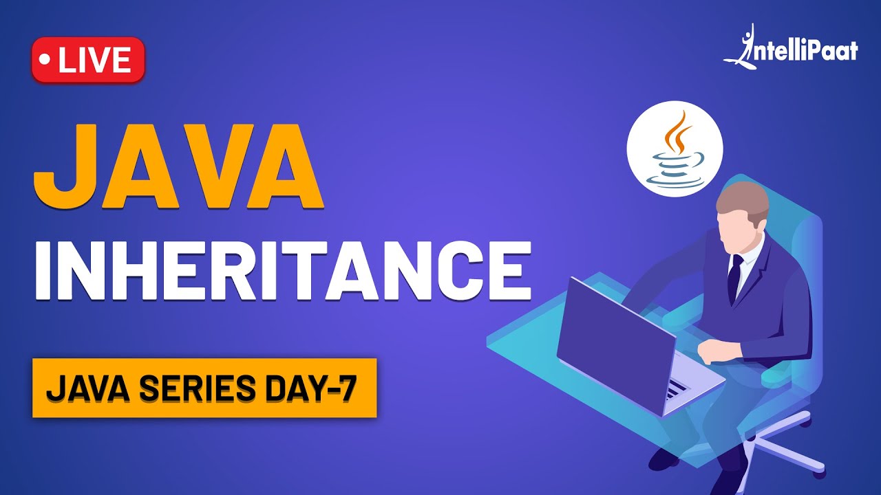 Inheritance in Java | Java Inheritance | Types of Inheritance | Intellipaat