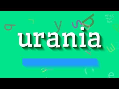 How to say "urania"! (High Quality Voices)