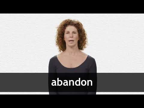 ABANDON - Definition & Translations | Collins English Dictionary
