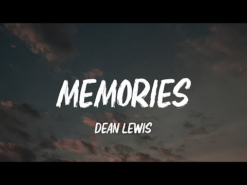 Dean Lewis - Memories (Lyrics)