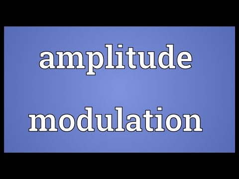 Amplitude modulation Meaning