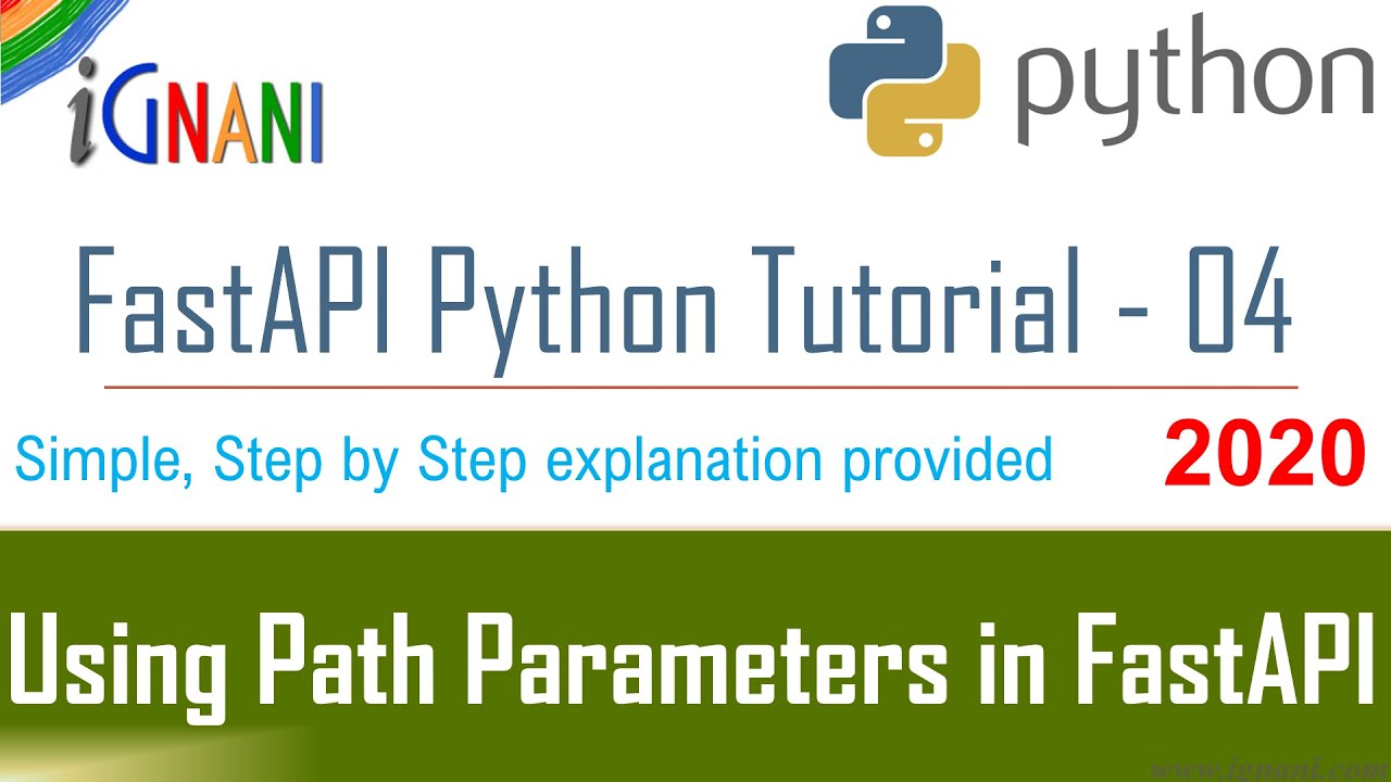 Path Parameters in FastAPI - FastAPI Python Tutorial : 04 - iGnani