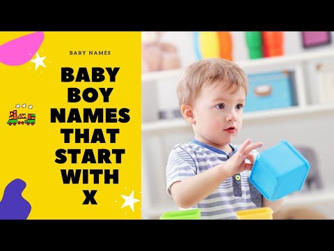 Baby Boy Names That Start With X with Meanings | Unique Boy Names starting with X Alphabet