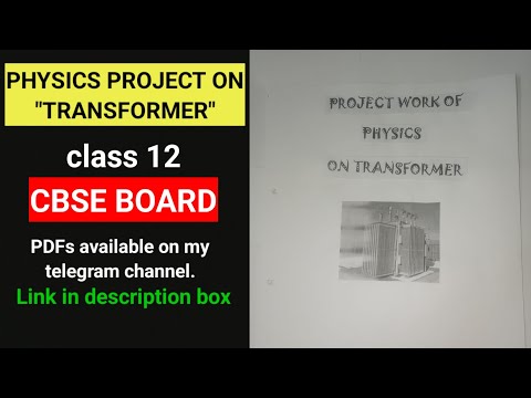 physics project on transformer | class 12 cbse board | PDF link in description box