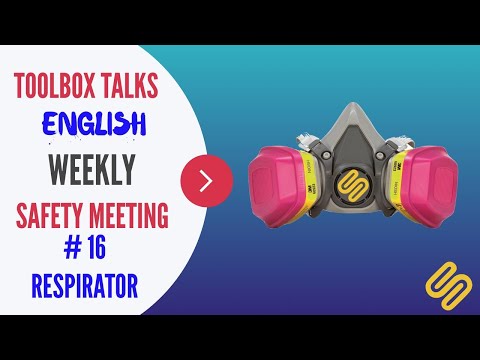 #16 Respirator - Weekly Safety Meeting - ToolBox Talk Meeting Topics