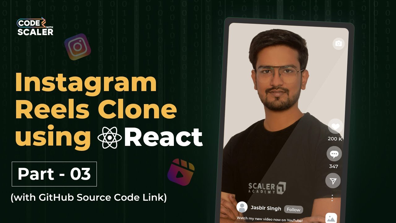 Create a Instagram Reels App from Scratch | React JS Project | React JS Tutorial - Code with Scaler
