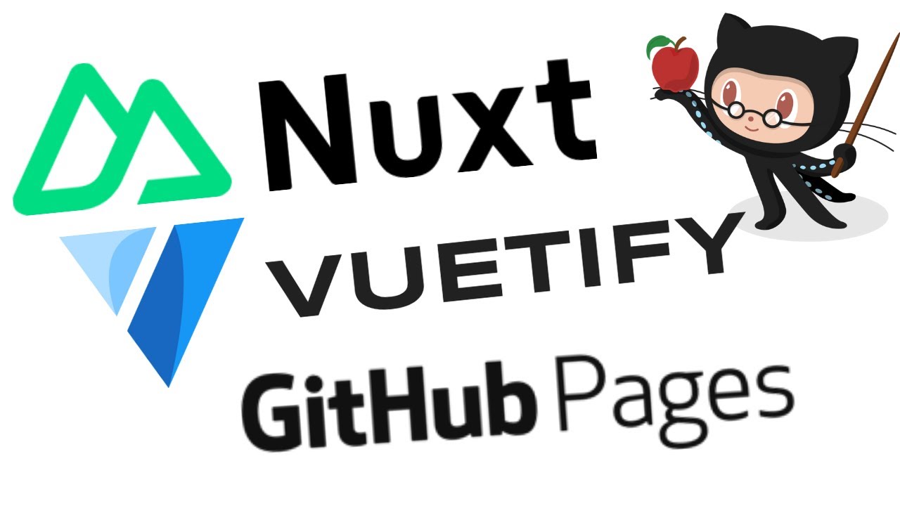 Nuxt Vuetify GitHub Pages Starter【Vue.js】