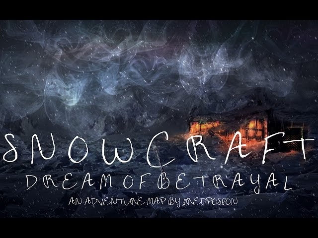 Snowcraft: Dream of Betrayal: An Adventure Map by lRedPosion Minecraft Map