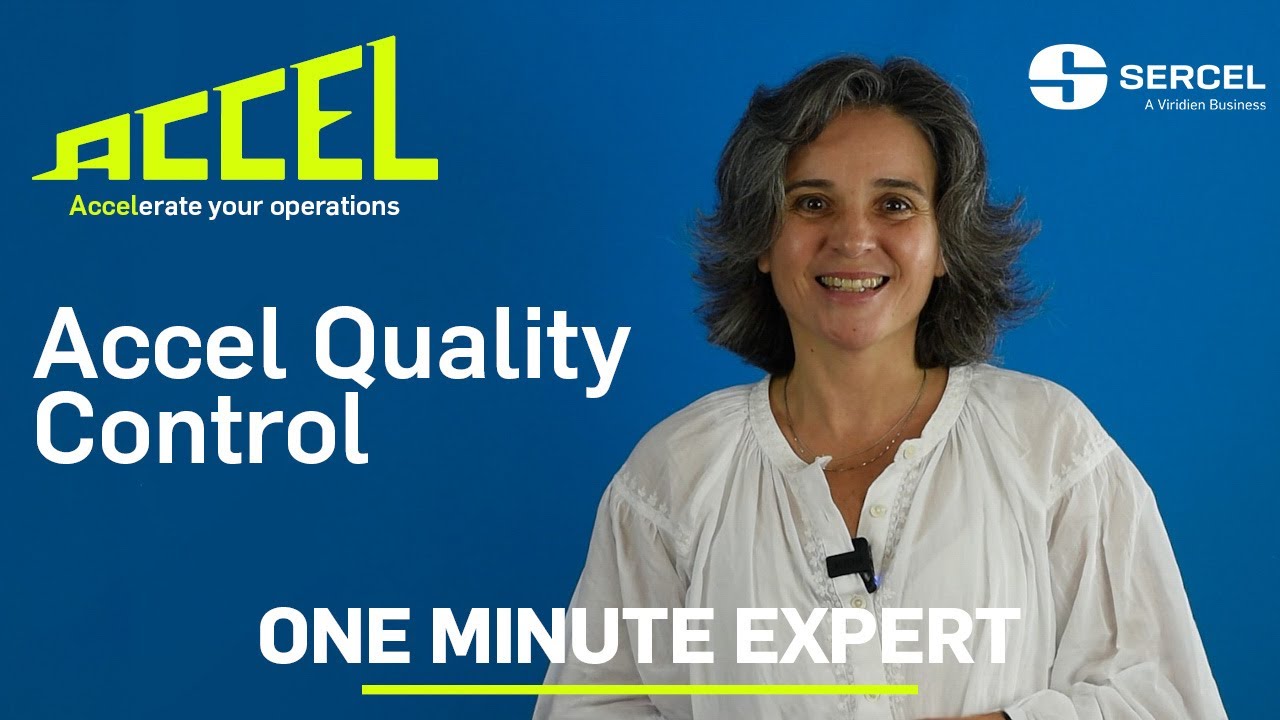 Accel Quality Control – One Minute Expert