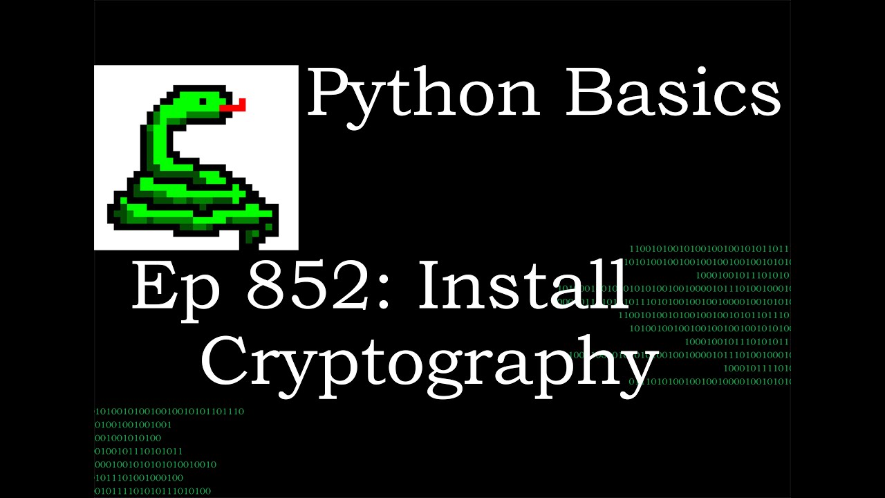 Python Basics Tutorial Install Cryptography Package ||  Data Encryption