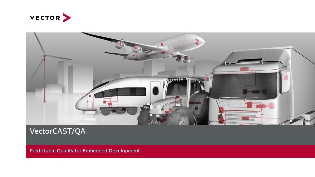 VectorCAST/QA | System Test Automation and Code Coverage | Vector