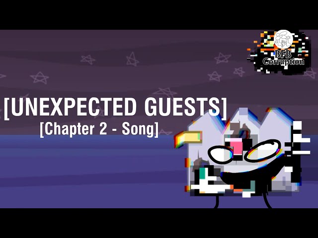 BFB Corruption Chapter 2: Unexpected Guests and Twists | Galaxy.ai