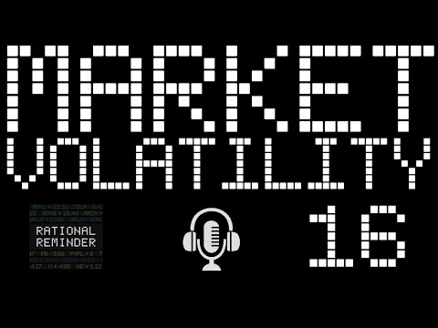 RR #16 - Market Volatility - The Rational Reminder Podcast