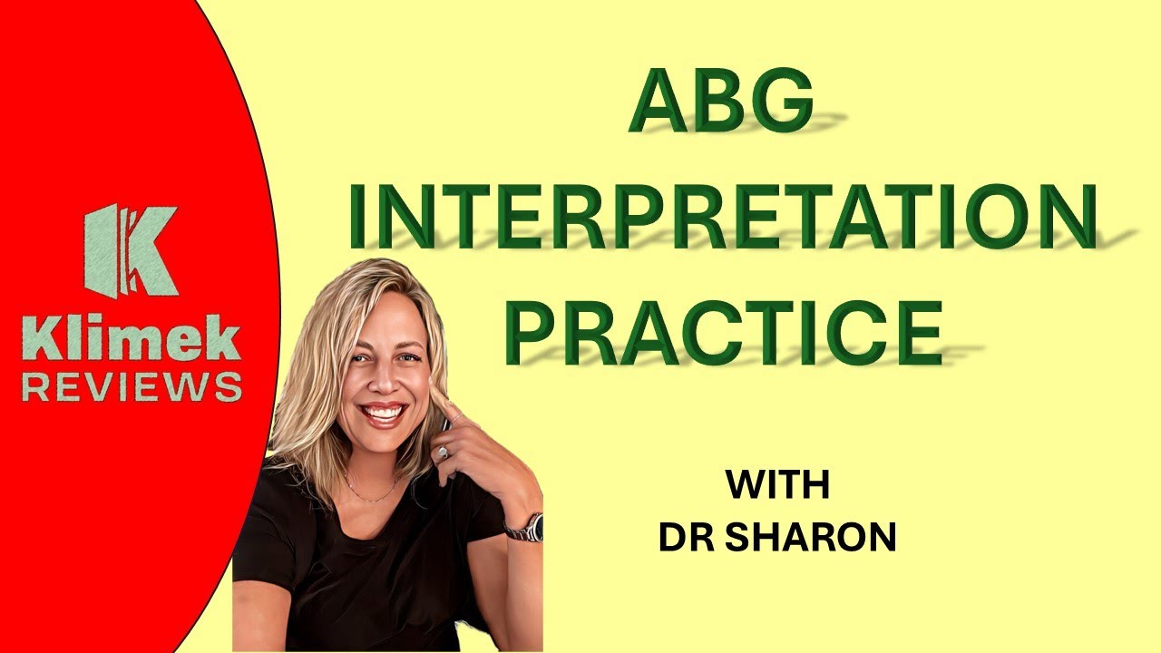 ABG INTERPRETATION PRACTICE FOR NURSES