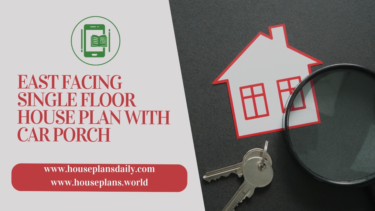 East Facing Single Floor House Plan With Car Porch #EastFacingHousePlan #SingleFloorHousePlan