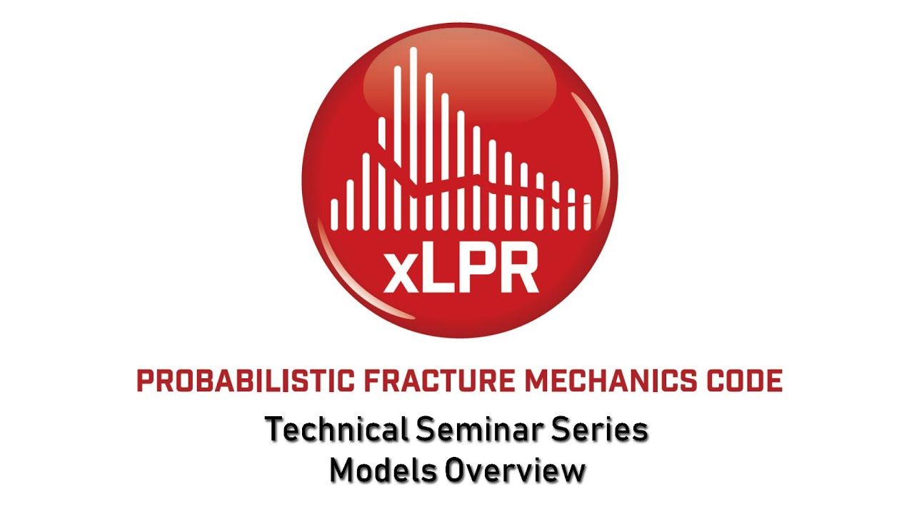 xLPR Technical Seminar Series: Models Overview