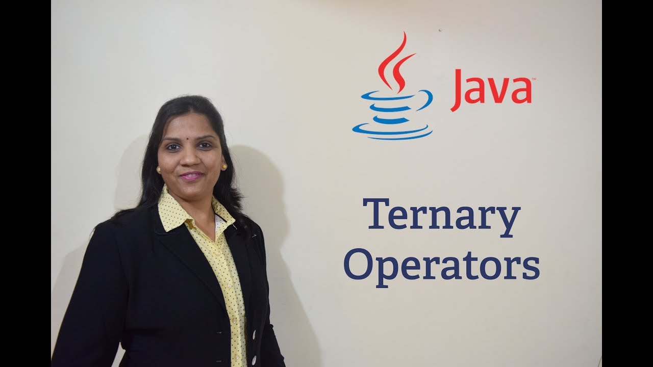 Java Tutorials 18 - Ternary Operators