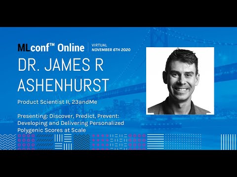 MLconf Online 2020: Developing and Delivering Personalized Polygenic Scores at Scale - 23andMe