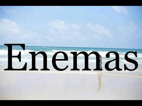 How To Pronounce Enemas🌈🌈🌈🌈🌈🌈Pronunciation Of Enemas