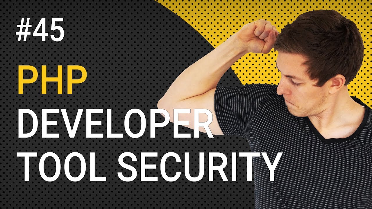 Developer tool security in PHP - PHP tutorial