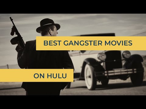 7 Best Gangster Movies on Hulu - 2023 update