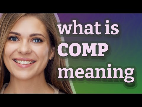 Comp | meaning of Comp