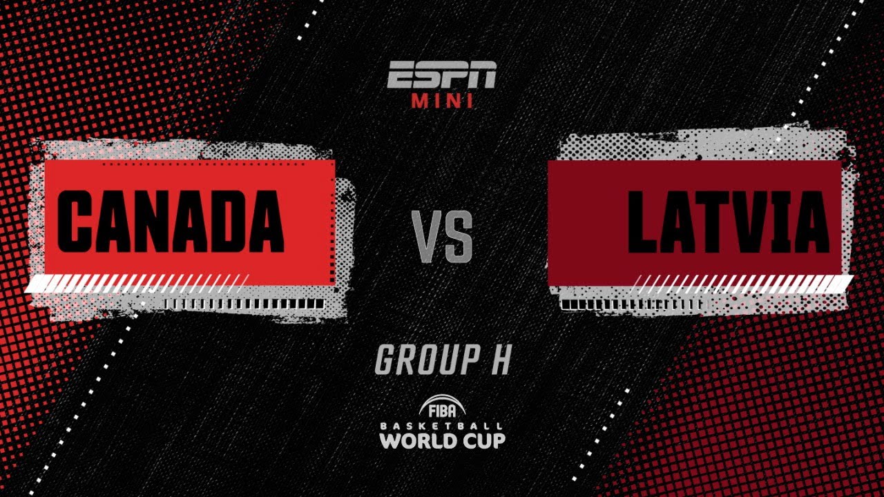 FIBA World Cup Mini: Canada vs. Latvia | Extended Highlights