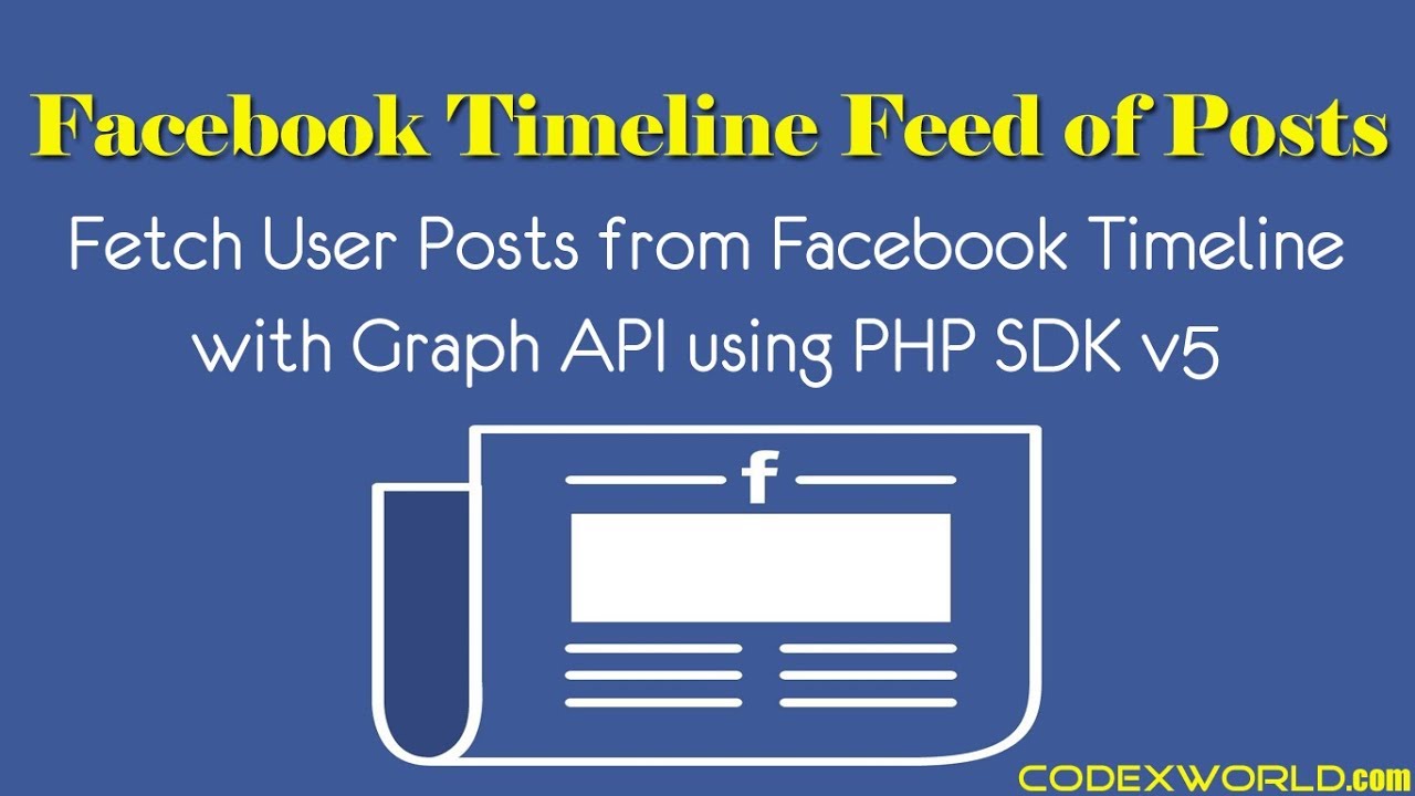 Fetch User Posts from Facebook Timeline with Graph API using PHP