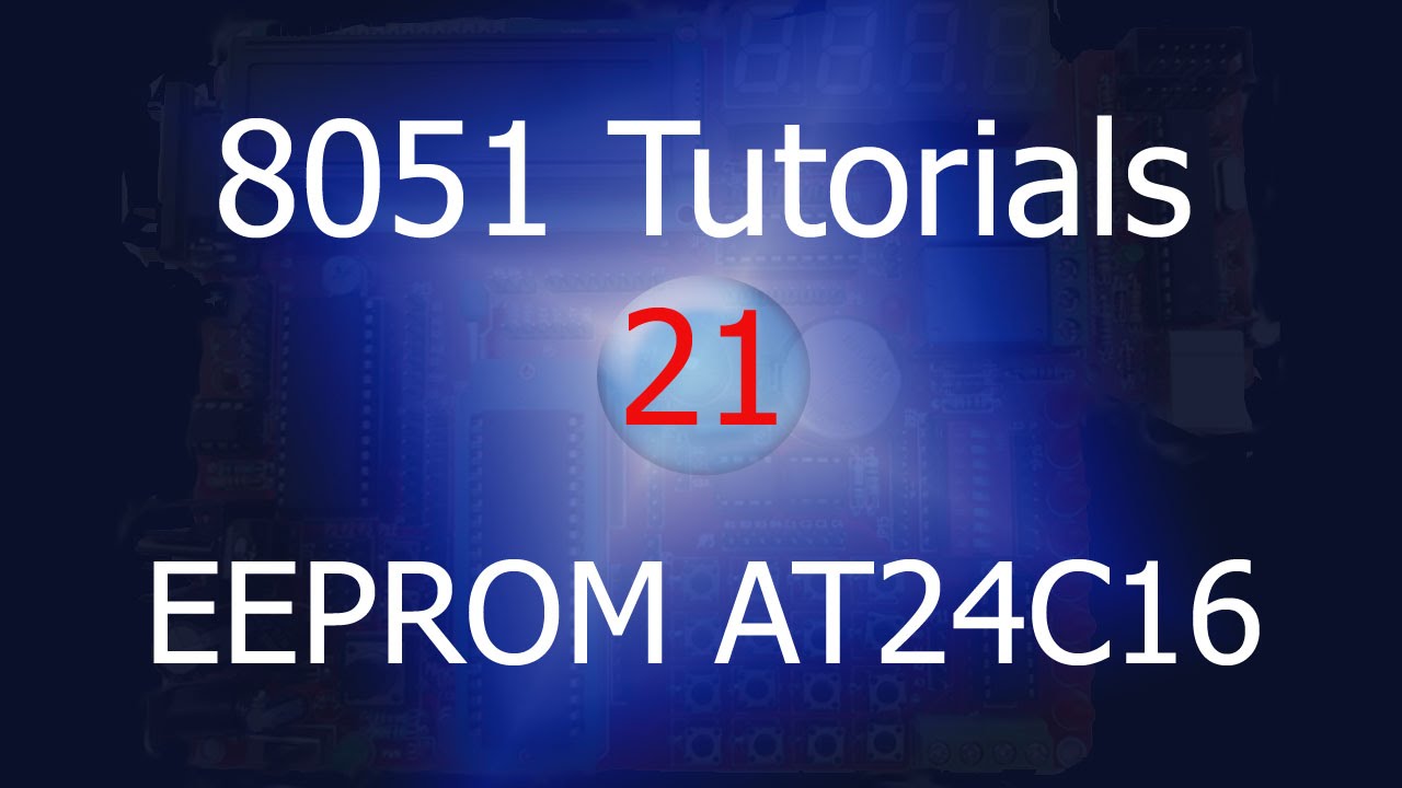 8051 AT24C16 EEPROM Interface