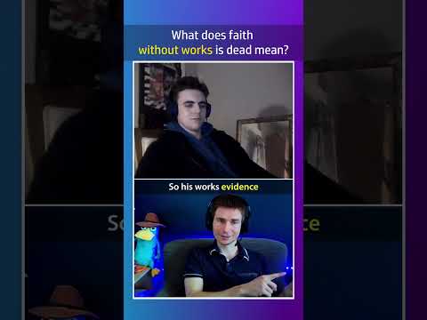 What does Faith Without Works is Dead Mean? #shorts