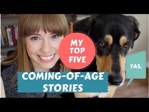 MY TOP 5 FAVORITE COMING-OF-AGE STORIES!