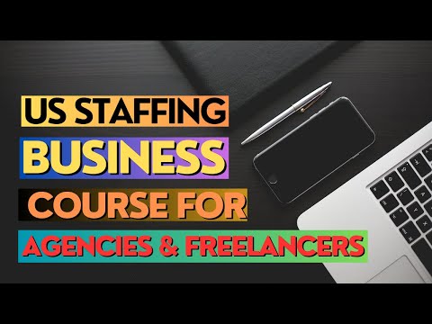 Freelance Recruiting  - Ultimate US Staffing Business Course [Updated 2023]