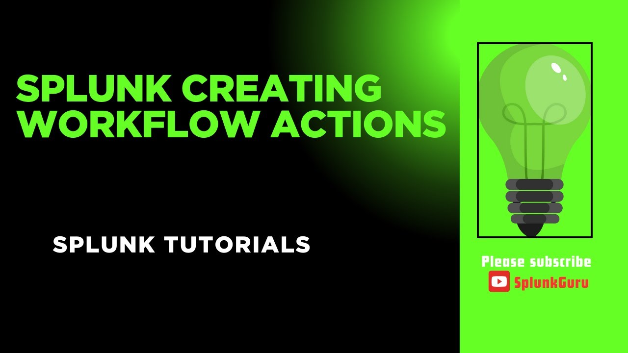 Splunk Creating Workflow Actions