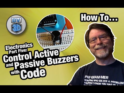 Get Started in Electronics #5 - Active & Passive Buzzers w/ Arduino Uno
