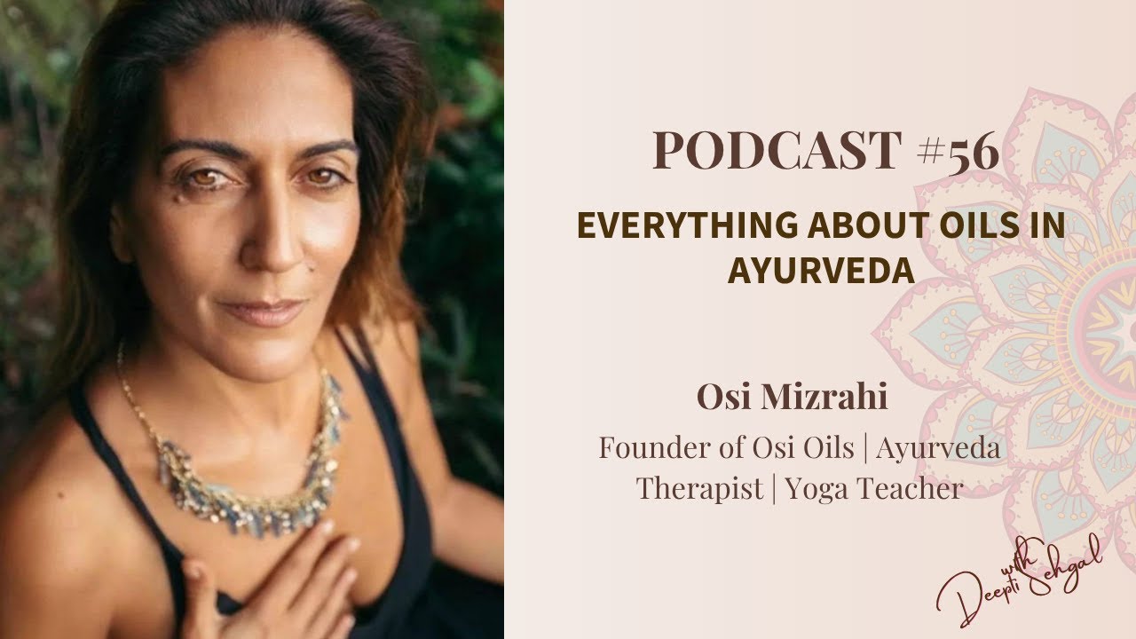 Everything About Oils in Ayurveda