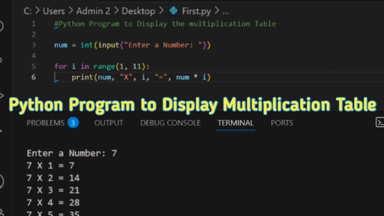 Python Program to Display the Multiplication Table | VS Code | Multiplication Table Program | Python