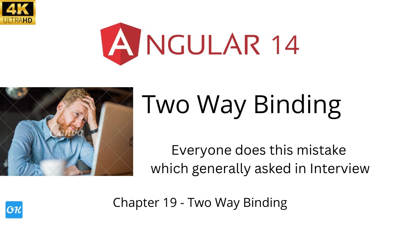 Ch 19 - Angular Two Way Binding | Angular Tutorial for Beginners | Angular 14