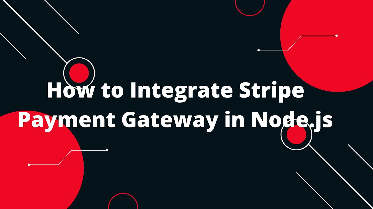 Nodejs Stripe #12 How to Integrate Stripe Payment Gateway in Node.js