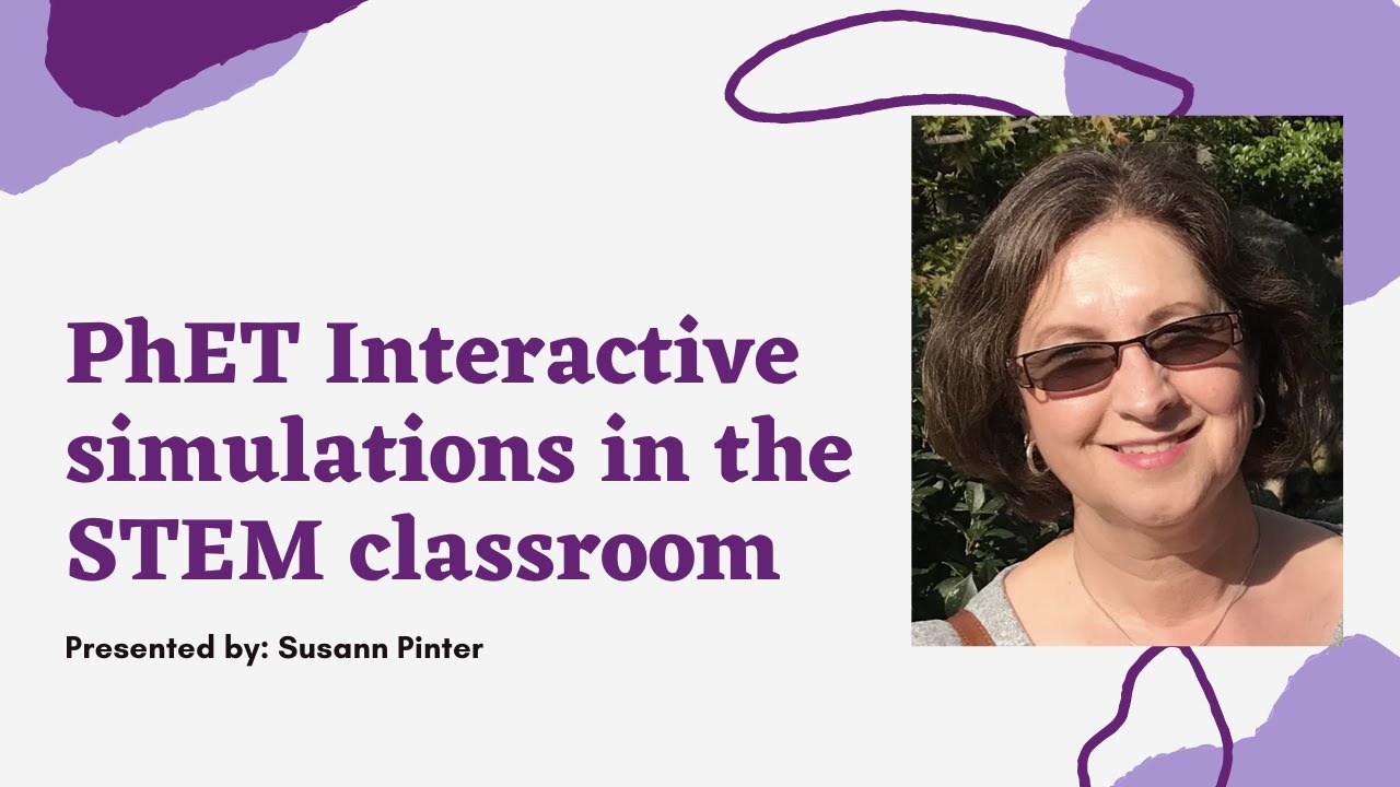 PhET Interactive simulations in the STEM classroom